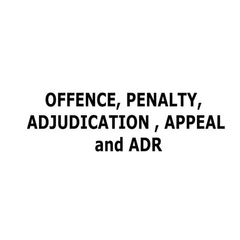 Class 7_Offence, Penalty, Appeal (Customs).ppt