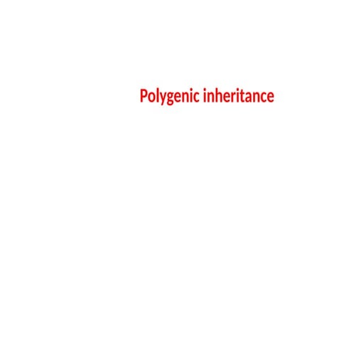 class 7 polygenic inheritance.pptx biochemistry | PPT
