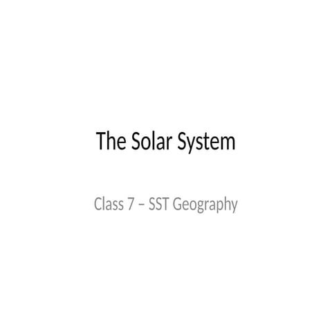 Class_7_SST_Solar_System_Detailed.pptxxc | PPTX