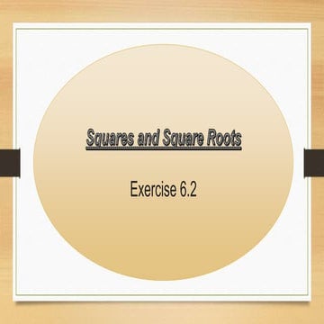 SQUARES AND SQUARE ROOT Class 8 chapter 6 exercise 6.2 | PPT