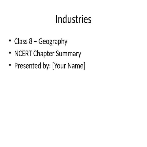 Class_8_Geography_Industries_AI_Style.pptx