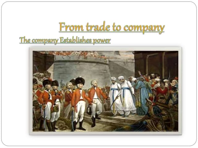 Class 8 history, from trade to territory.pptx Class 8 history, from trade to territory.pptx