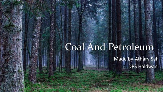 Class 8 chap.5 coal and petroleum | PPTX | Indoor Environmental Quality | Home & Garden