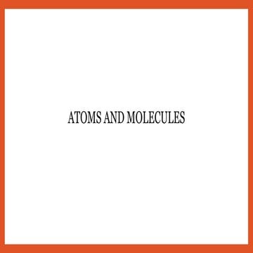 Class 9 atom and molecules | PPTX