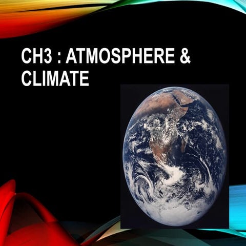CLASS 9 CH3 ATMOSPHERE & CLIMATE PPT NEW.ppt
