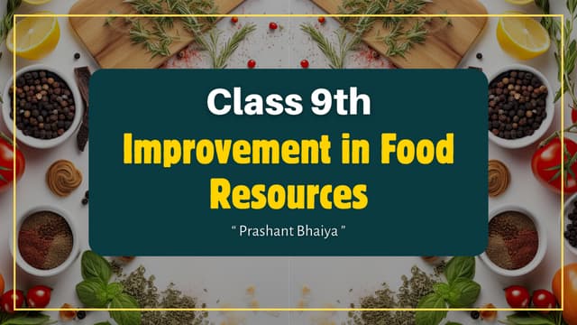 Improvement in food resources class 9.pptx