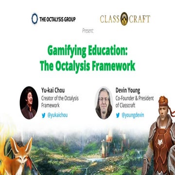 Gamifying Education: The Octalysis Framework | PPT