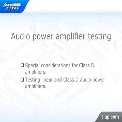 Class d and linear power amplifier testing | PPTX