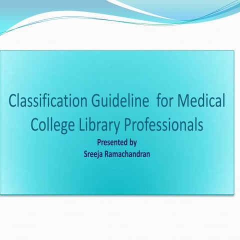Classification Guideline for Medical College Library Professionals | PPTX