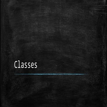 Classes | PPT