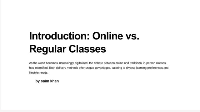 Regular classes vs online classes. merits and demerits of both ... Regular classes vs online classes. merits and demerits of both ...