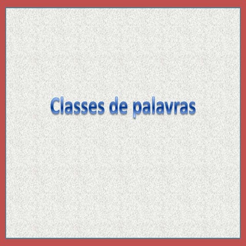 Classes de palavras | PPTX