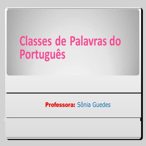 Estudo das Classes de Palavras do Português | PPTX