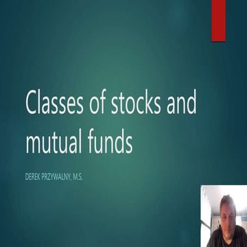 Classes of stocks and mutual funds | PPTX