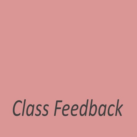 Class feedback | PPTX
