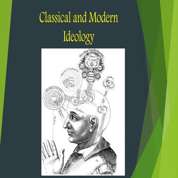 Classical and Modern ideology | PPTX