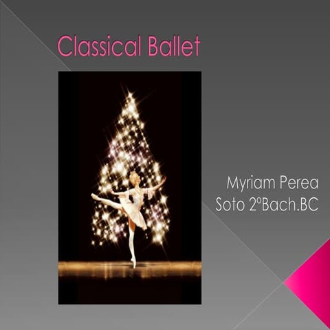 Classical ballet | PPTX