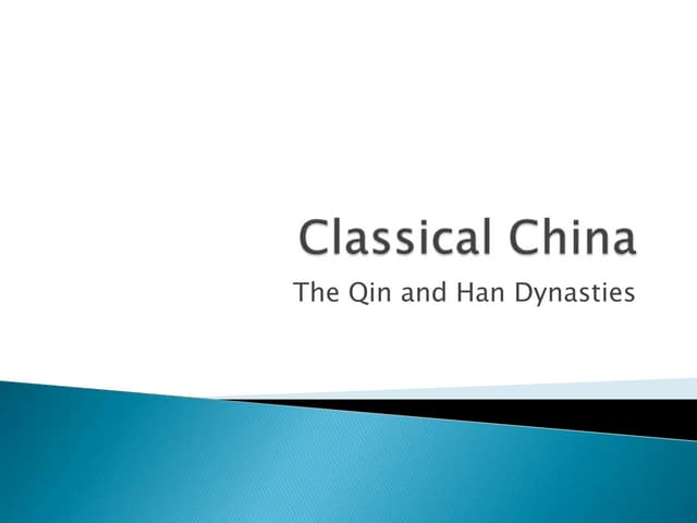 Qin & Han Dynasty | PPTX