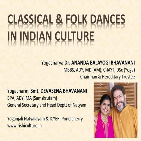 CLASSICAL & FOLK DANCES IN INDIAN CULTURE | PPT