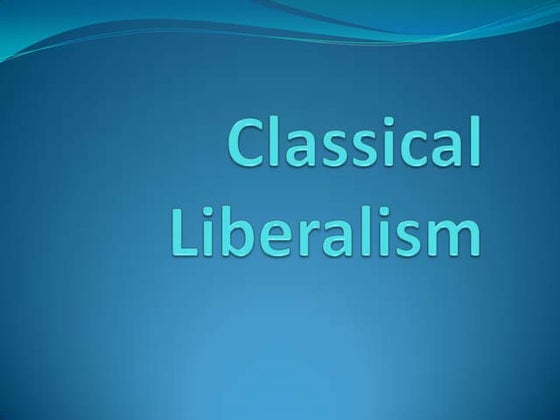 Comparing to classic liberalism chart | PPTX
