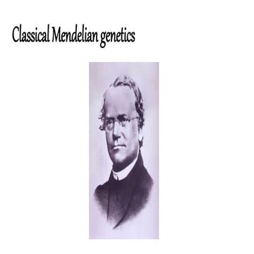 Classical (Mendelian) Genetics .ppt.pptx