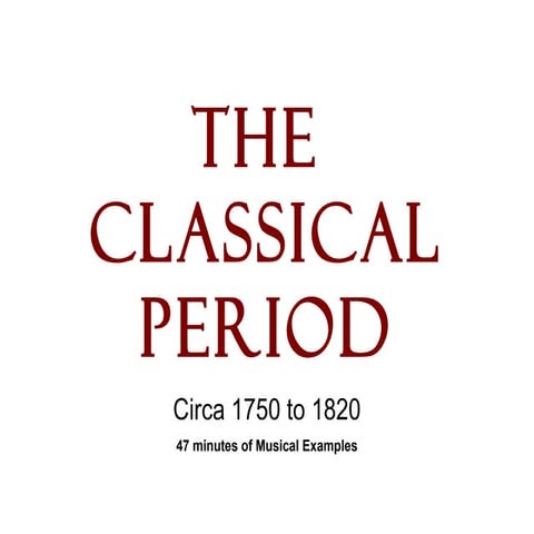 The Classical Period of Western Music | PPT