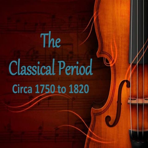 Classical period of music | PPTX
