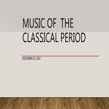 Music of the classical period | PPTX