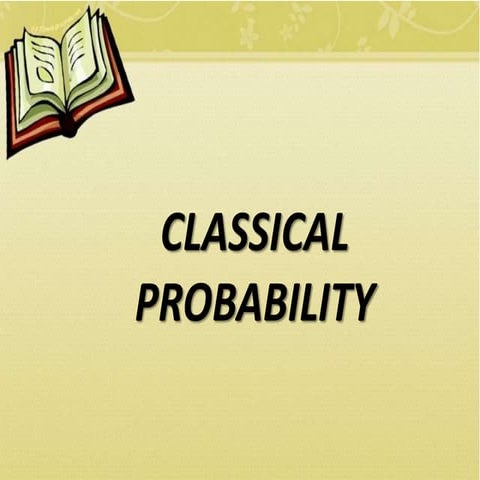 CLASSICAL PROBABILITY.pptx