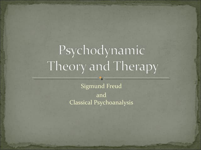 Psychodynamic theory of personality | PPTX