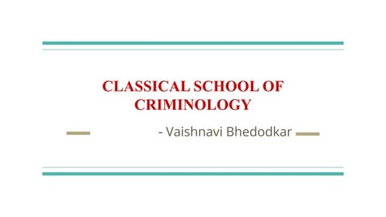 Schools of criminology : pre classical, classical, neo classical ...