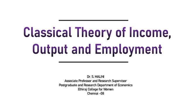 The classical theory of income and employment | PPT