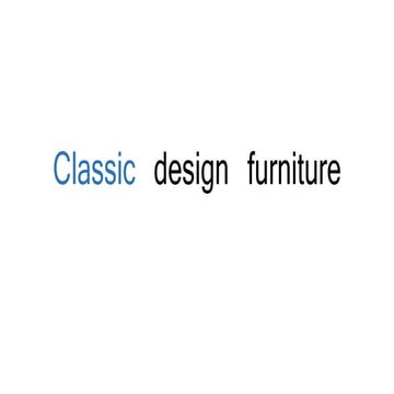 Classic design furniture | PPT