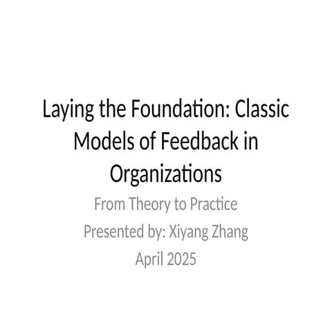 Classic_Feedback_Models_Presentation.pptx
