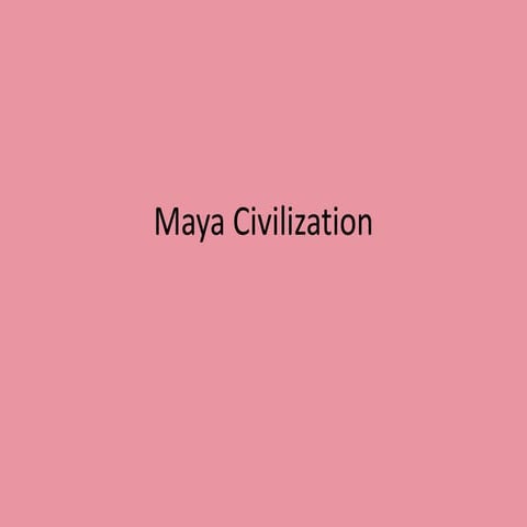 Maya Civilization | PPT