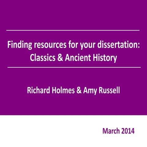 Classics and Ancient History pre-dissertation workshop (2014) | PPT