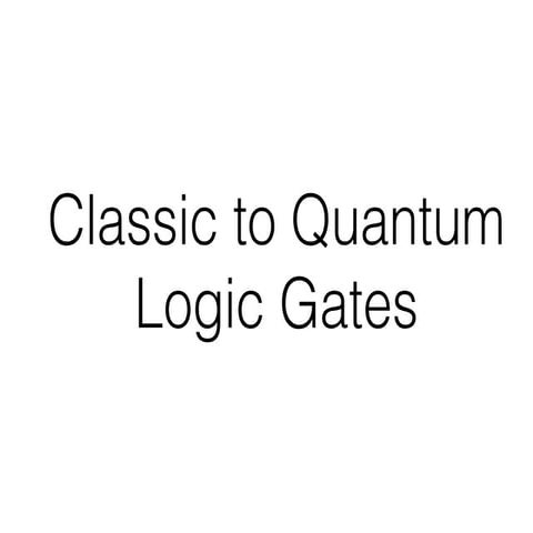 Classical Computation to Quantum Computation | PDF