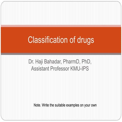 classificaion of drugs.pptx