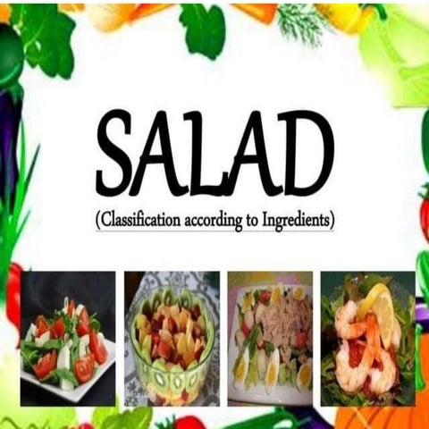 classification-of-salad-cookery.pptx this will help in He | PPTX