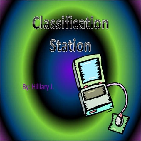 Classification Station | PPT