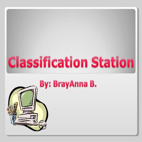 Classification Station | PPTX