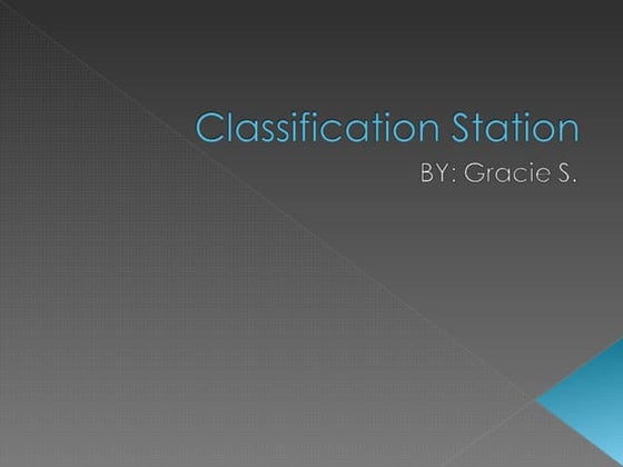 Classification Station | PPT