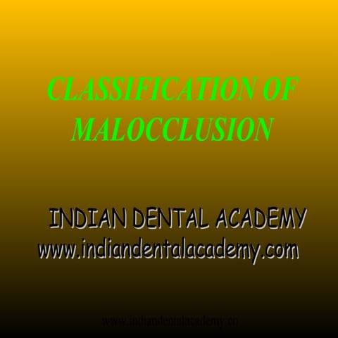 Classification of malocclusion in orthodontics /certified fixed ...