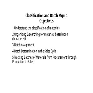 Classification and Batch Management presentation | PPTX