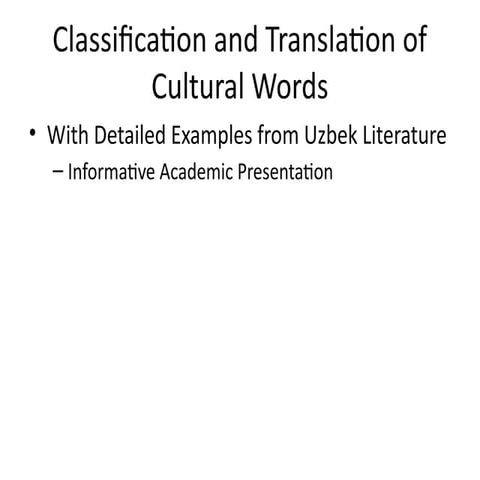 Classification and Translation Strategies for Cultural Words in Uzbek ...