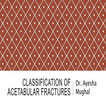 Classification of acetabular fractures | PPTX
