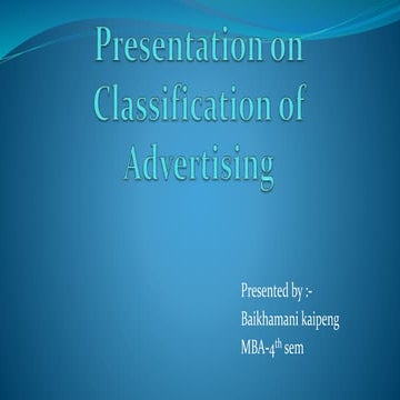 Classification of advertising | PPTX