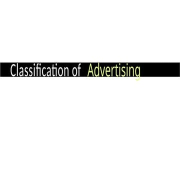 Classification of Advertising and its different types | PPTX