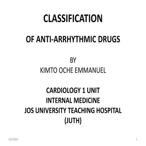 Classification Of Anti Arrhythmic Drugs Copy Pptx