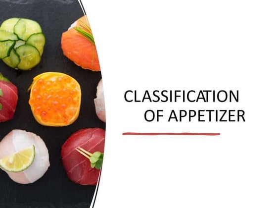 6. CLASSIFICATION OF APPETIZERS-quarter 1 TLE 9.pptx